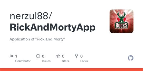 Github Nerzul Rickandmortyapp Application Of Rick And Morty