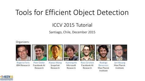 Ppt Tools For Efficient Object Detection Iccv 2015 Tutorial Santiago Powerpoint