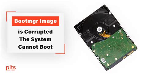 Resolving Bootmgr Image Is Corrupted The System Cannot Boot