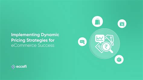 Implementing Dynamic Pricing Strategies For Ecommerce Success