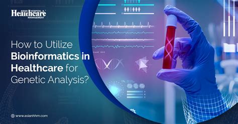 Asian Hospital And Healthcare Management On Linkedin Bioinformatics Geneticanalysis