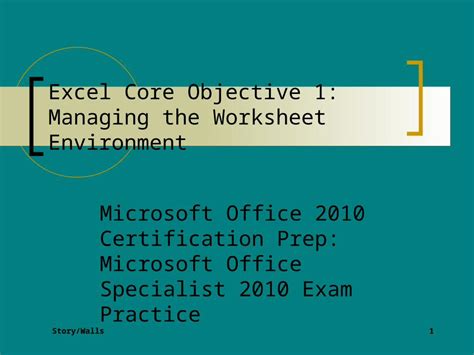 Pptx 1 Excel Core Objective 1 Managing The Worksheet Environment Pptx 1 Excel Core Objective 1 Managing The Worksheet Environment