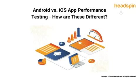 PPT Android Vs IOS App Performance Testing PowerPoint Presentation Free Download ID 12308312