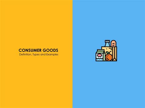Consumer Goods Definition Types And Examples Marketing Tutor