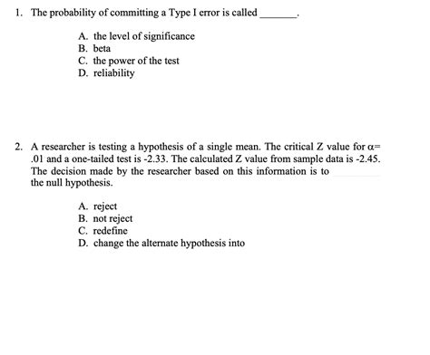 Solved 1 The Probability Of Committing A Type I Error Is