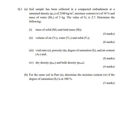 Solved Q A Soil Sample Has Been Collected In A Compacted Chegg