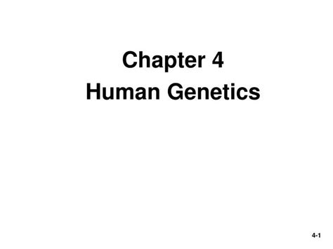 PPT Chapter 4 Human Genetics PowerPoint Presentation Free Download ID 6556879