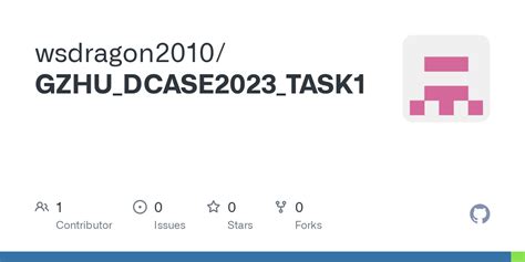GitHub Wsdragon2010 GZHU DCASE2023 TASK1