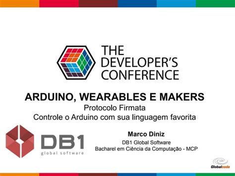 Tdc2016sp Protocolo Firmata Controle O Arduino Com Sua Linguagem Favorita Ppt