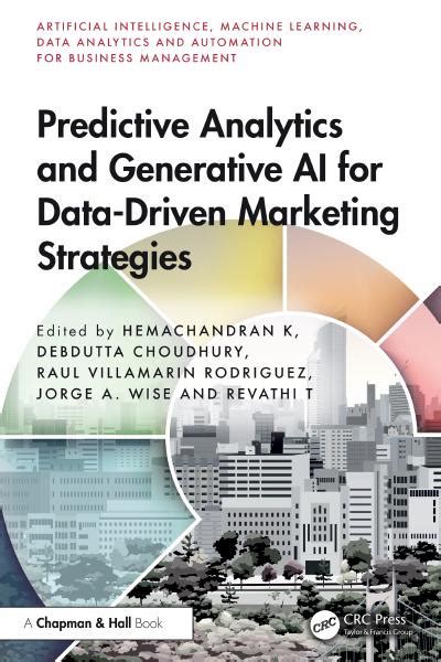 Predictive Analytics And Generative Ai For Data Driven Marketing