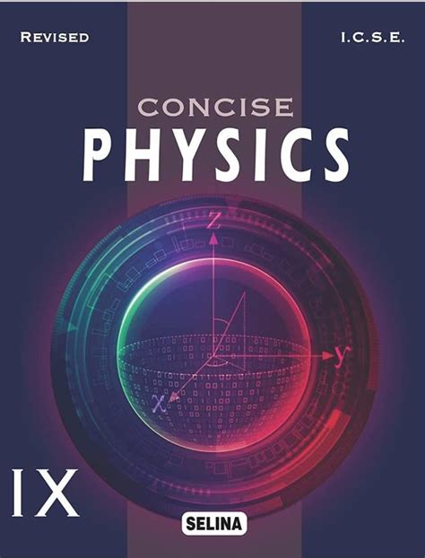 Selina Icse Concise Physics For Class 9 Examination 2022 2023 Buy