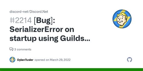 [bug] serializererror on startup using guilds intent · issue 2214 · discord net discord