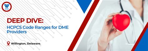 Deep Dive HCPCS Code Ranges For DME Providers Wonder Worth Solutions