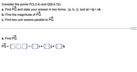 solved consider the points p 3 2 4 and q 9 4 12 a find