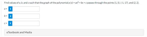 solved find values of a b and c such that the graph of the