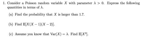 Solved 1 Consider A Poisson Random Variable X With Chegg