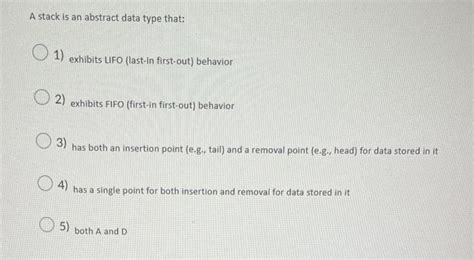 Solved A Stack Is An Abstract Data Type That 1 Exhibits Chegg