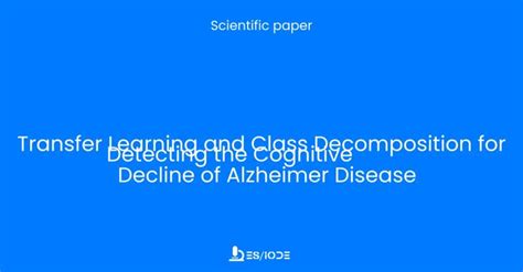 Es Iode On Linkedin Scientific Research Transfer Learning And Class Decomposition For…