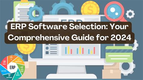 Erp Software Selection Your Comprehensive Guide For 2024 Subscribedfyi