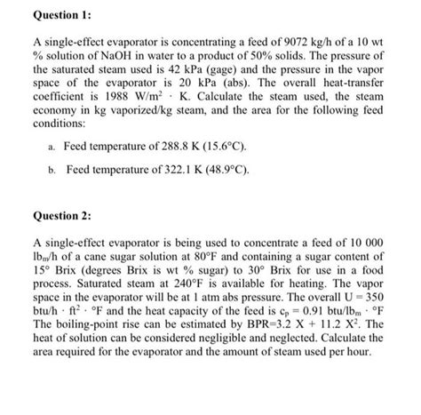 Solved A Single Effect Evaporator Is Concentrating A Feed Of