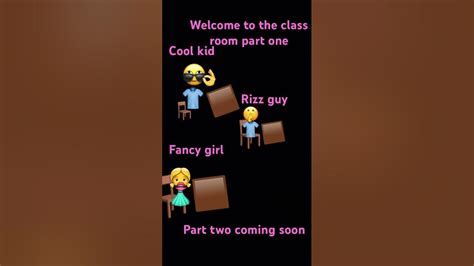 My Classmates Part One Youtube