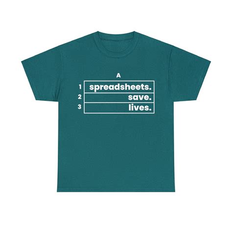 Spreadsheets Save Lives Excel Lovers Unisex Heavy Cotton Tee Etsy