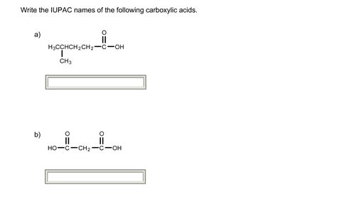 Solved Write The Iupac Names Of The Following Carboxylic