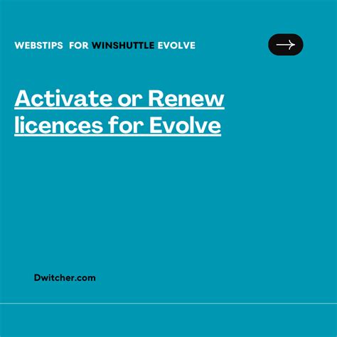 Renew Or Activate Licences For Evolve Dwitcher Technology
