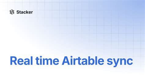 Real Time Airtable Sync Stacker