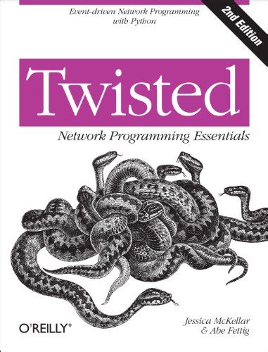 Twisted Network Programming Essentials Event Driven Network