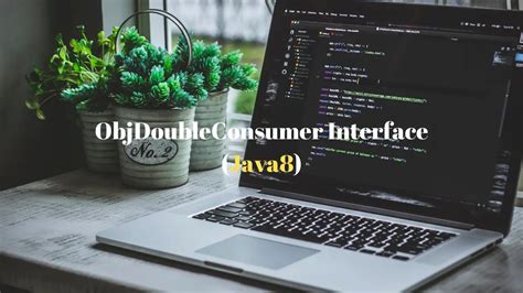 ObjDoubleConsumer Interface In Java 8 With Examples Techndeck