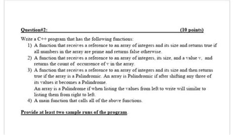 Solved Question2 10 Points Write A C Program That Has