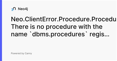 neo clienterror procedure procedurenotfound there is no procedure with
