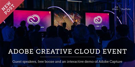 Adobe Creative Cloud Event Adobe Capture App Joe Allam