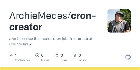 GitHub ArchieMedes Cron Creator A Web Service That Reates Cron Jobs In Crontab Of Ubuntu Linux