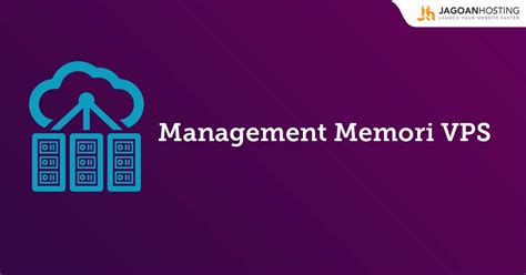 Tutorial Management Memori Vps Knowledge Base Jagoan Hosting Indonesia