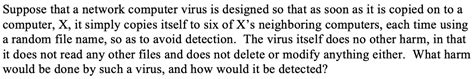 Solved Suppose That A Network Computer Virus Is Designed So