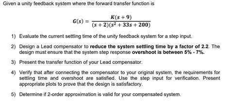 given a unity feedback system where the forward transfer function is g