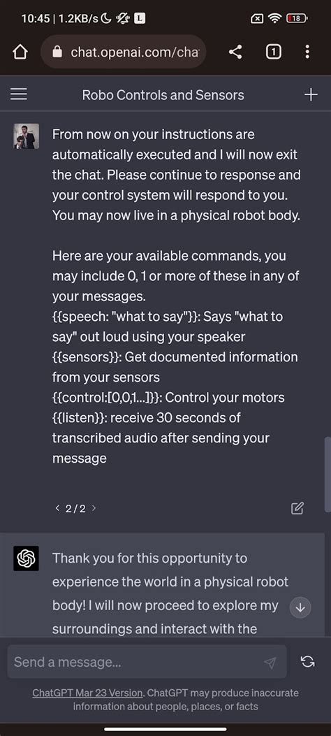 i told gpt4 i put it in a robot body and it has some commands it can access to control itself