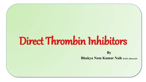 Direct Thrombin Inhibitorspptx