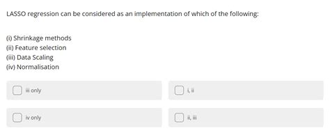 Solved Lasso Regression Can Be Considered As An