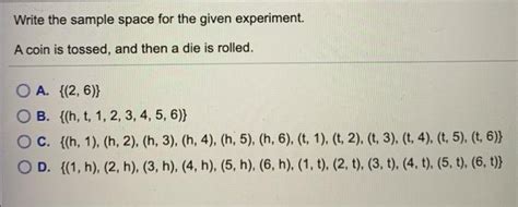 Solved Write The Sample Space For The Given Experiment A