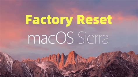 How To Factory Reset Macos 10 12 Sierra
