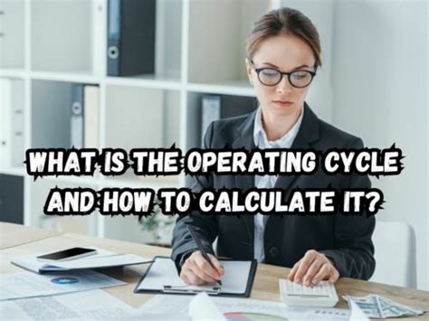 What Is The Operating Cycle And How To Calculate It Unlock Your Business S Financial Health