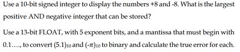 Solved Use A 10 Bit Signed Integer To Display The Numbers 8