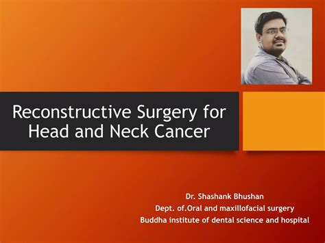Reconstructive Surgery For Head And Neck Cancer Ppt