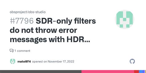 Sdr Only Filters Do Not Throw Error Messages With Hdr Sources · Issue