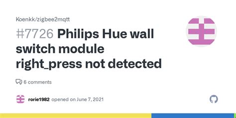 Philips Hue Wall Switch Module Rightpress Not Detected · Issue 7726 · Koenkkzigbee2mqtt · Github