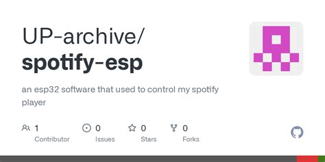 Github Up Archivespotify Esp An Esp32 Software That Used To Control