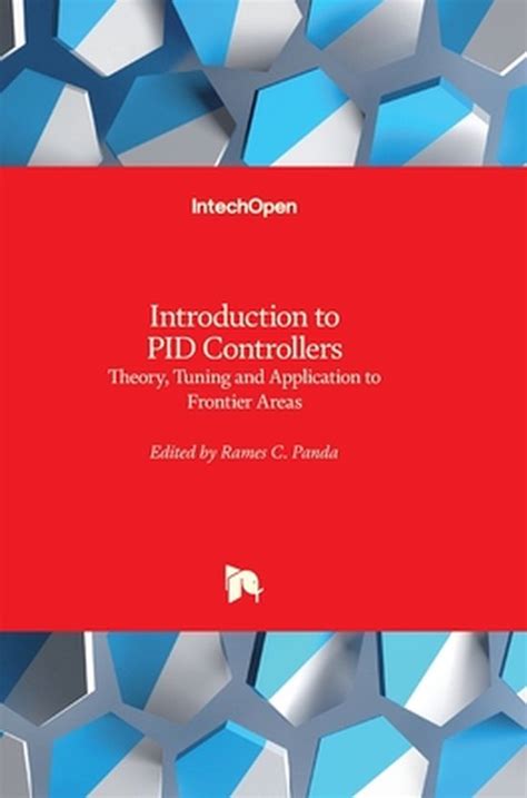 Introduction To PID Controllers 9789533079271 Rames C Panda